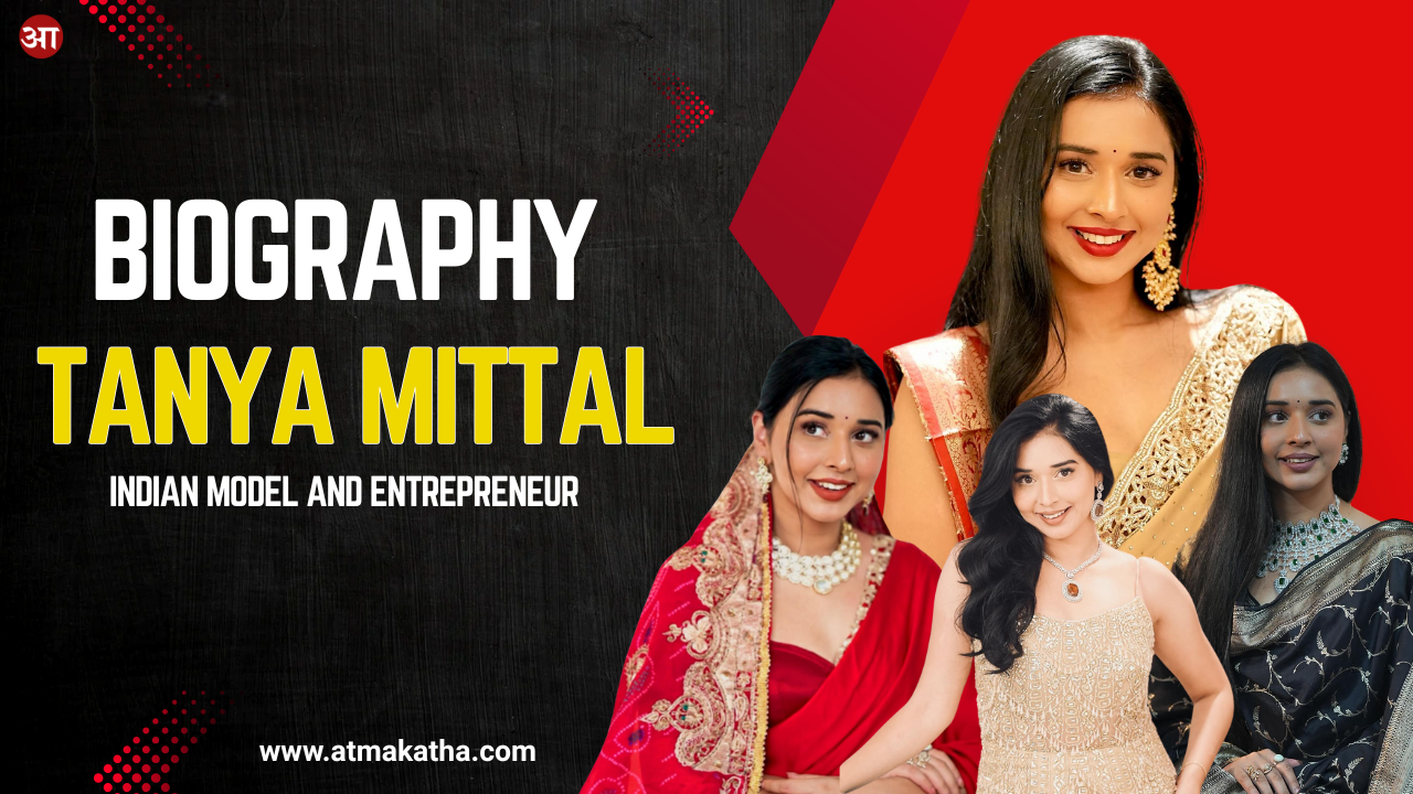 Who Is Tanya Mittal? Tanya Mittal Biography (2025) – Age, Career, Net Worth, Achievements